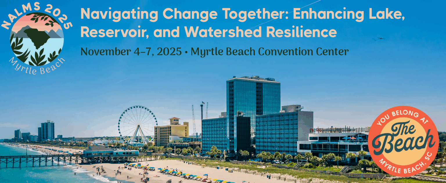 NALMS 2025 – Myrtle Beach, South Carolina – North American Lake ...